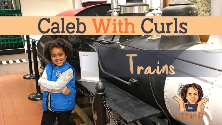 Trains Episode | Caleb With Curls